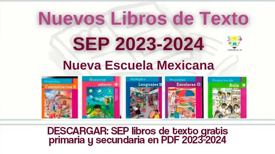SEP libros de texto gratis primaria y secundaria pdf 2023-2024